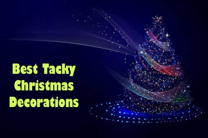 Top 26 Tacky Christmas Decoration Ideas | Tacky Living